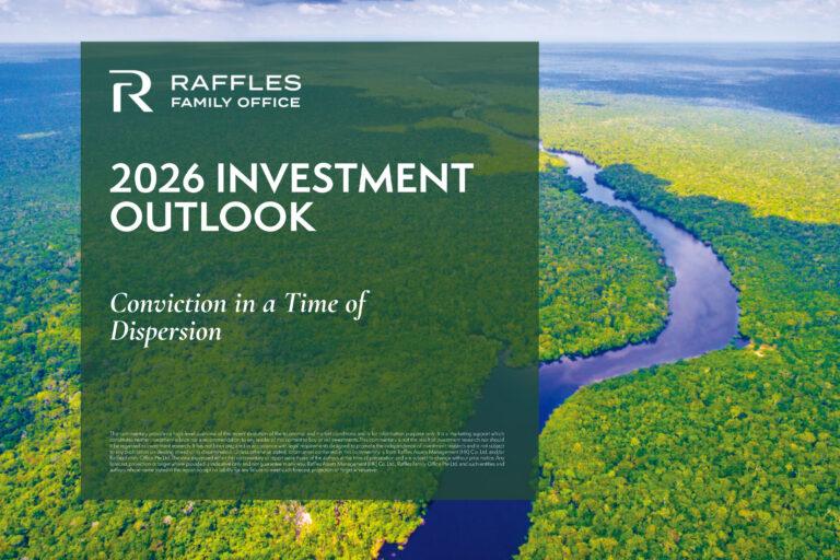 2026 Investment Outlook – Raffles Family Office